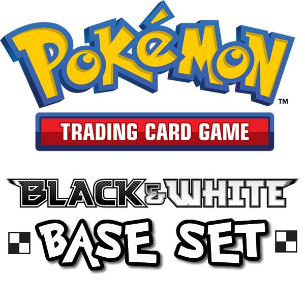 Black & White Base Set (Pokemon Card Singles) — Titan Cards Ltd